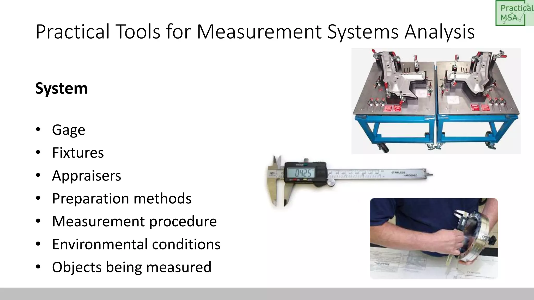 Practical Tools for Measurement Systems Analysis | PPTX