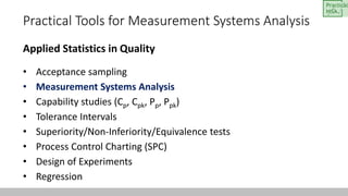 Practical Tools for Measurement Systems Analysis | PPTX