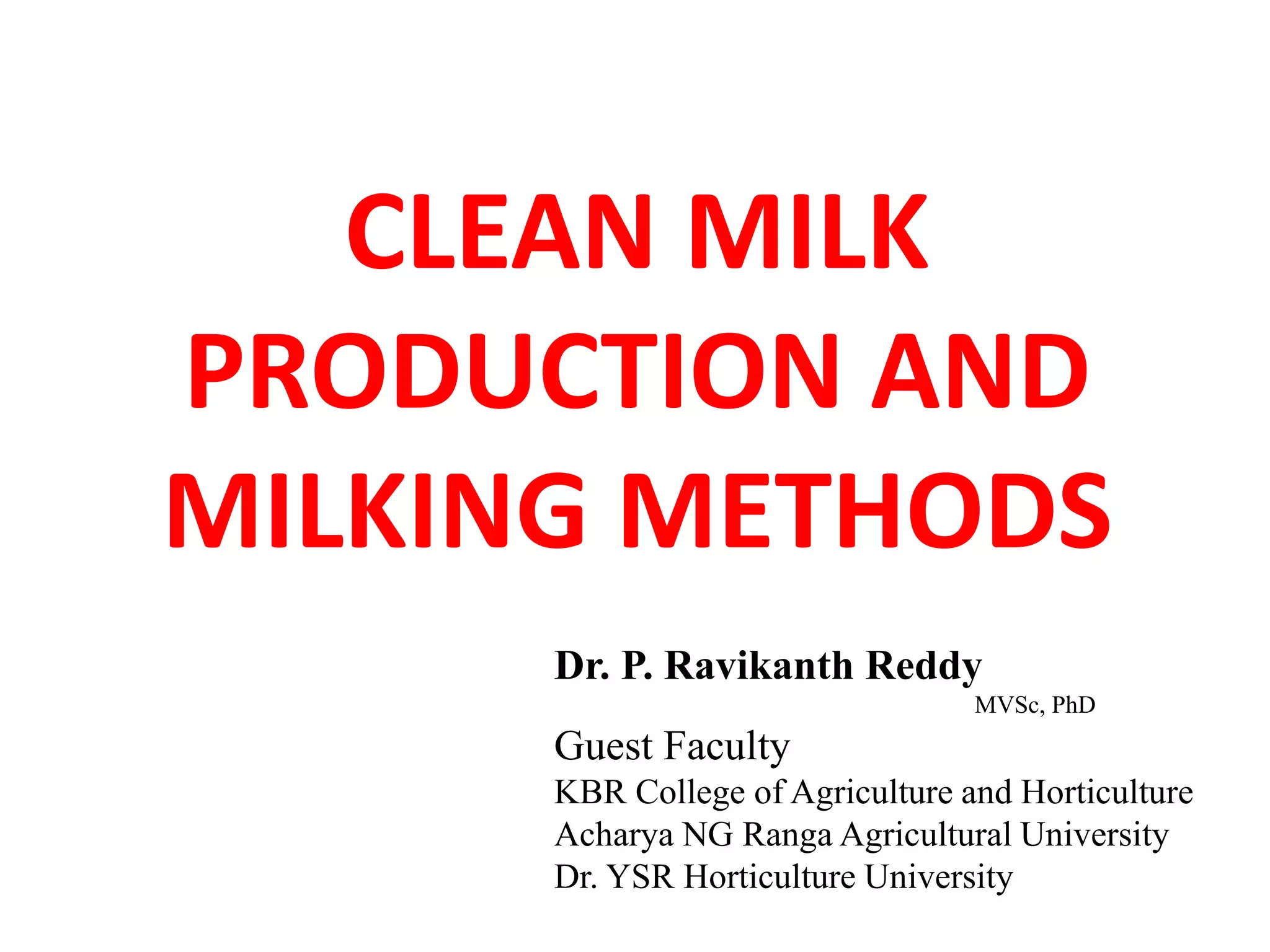 Practical Unit 12 Clean milk production and milking methods.pptx