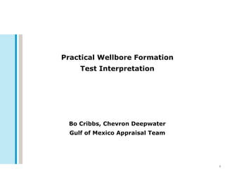Practical wellbore formation test interpretation; #120009 (2009) | PDF
