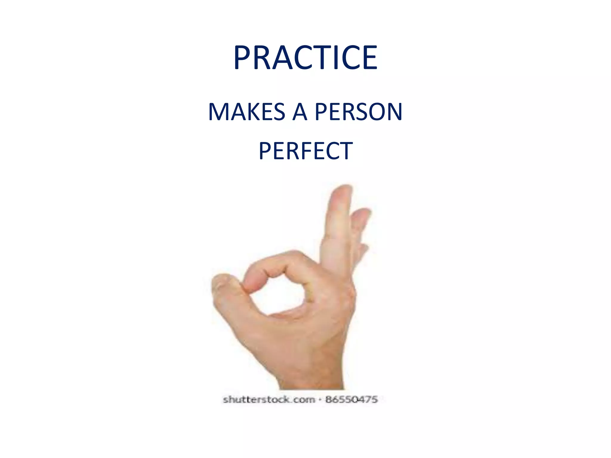 IMPORTANCE OF PRACTICE | PPTX