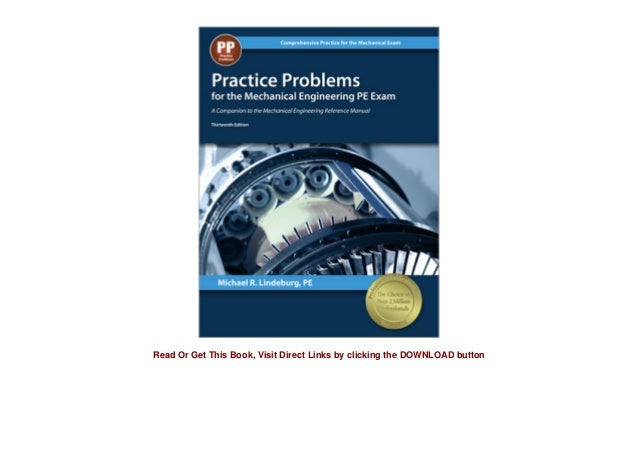 Practice Problems for the Mechanical Engineering PE Exam: A Companion ...