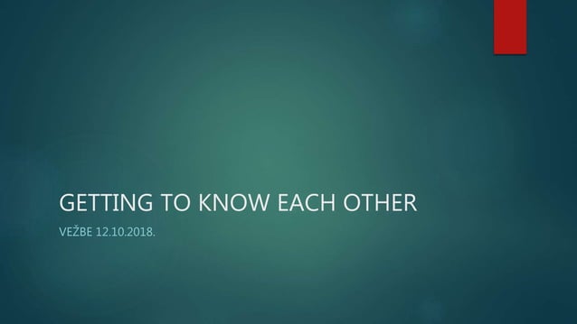 Practice 1 getting to know each other | PPT