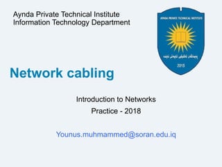 practice 2, network cablingnetwork cablingnetwork cabling.pptx