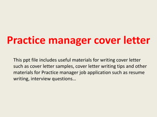 Practice manager cover letter | PPTX