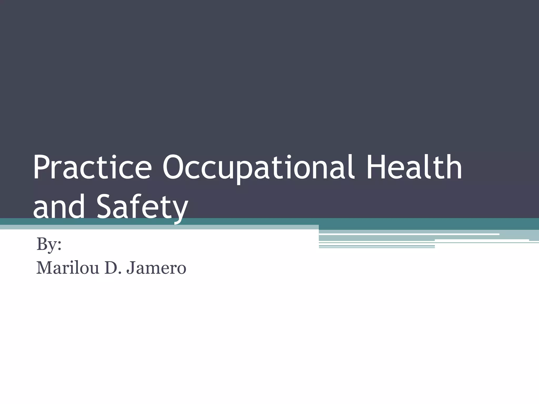 Practice occupational health and safety | PPT