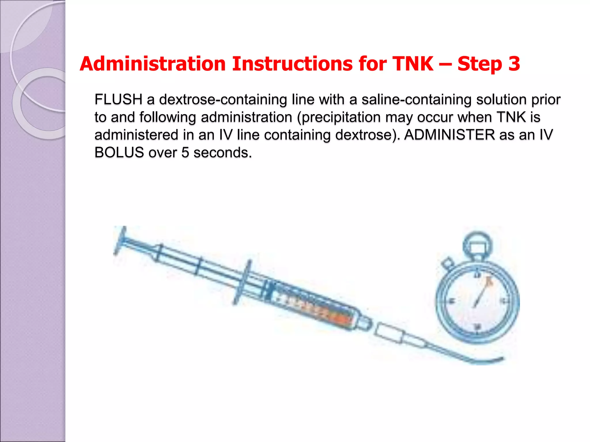 Practice of preparation and administration of tenecteplase | PPT