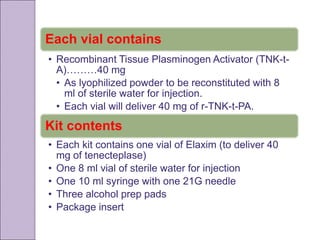 Practice of preparation and administration of tenecteplase | PPT
