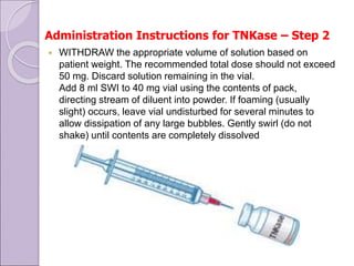 Practice of preparation and administration of tenecteplase | PPT