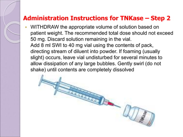 Practice of preparation and administration of tenecteplase | PPT