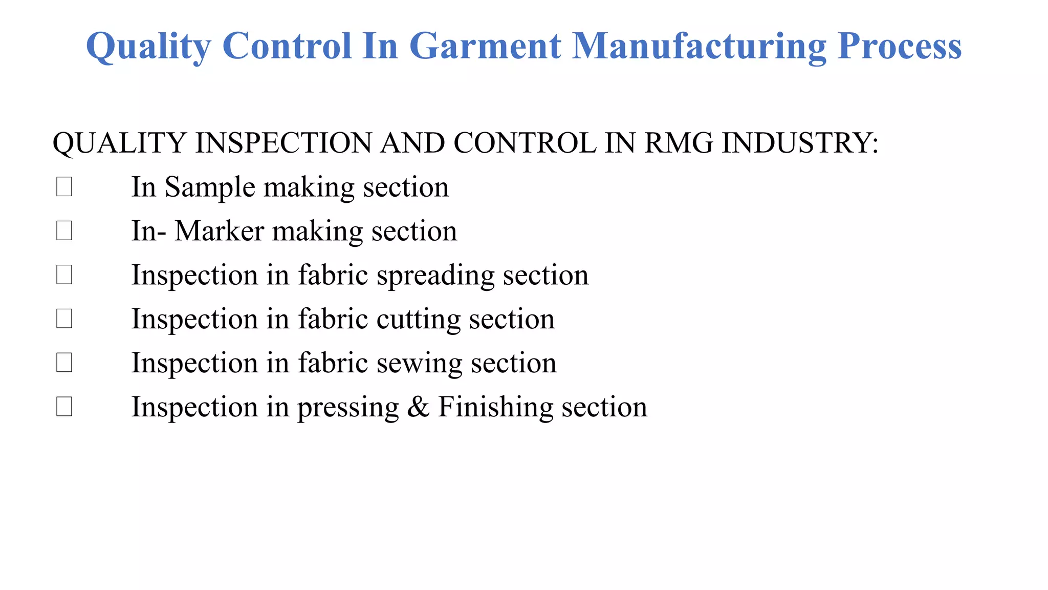 Practice of quality management system in apparel industry qcm ...