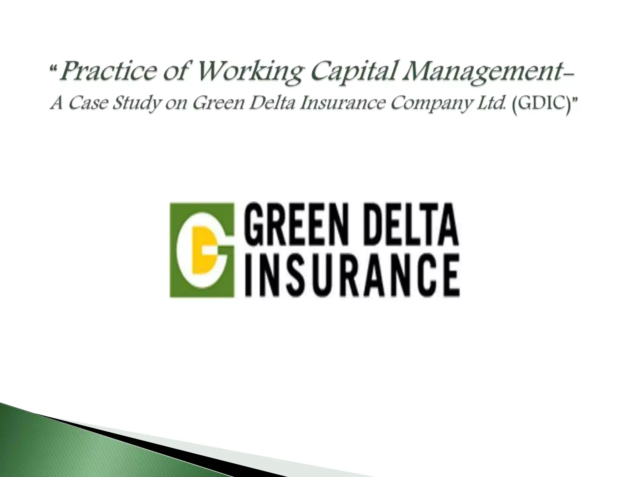 Practice of working capital management a case study on gdic | PPT