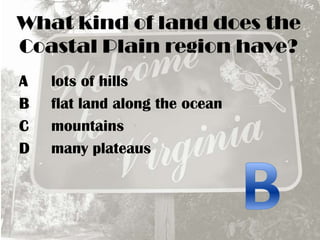 Practice questions for coastal plain hw | PPT
