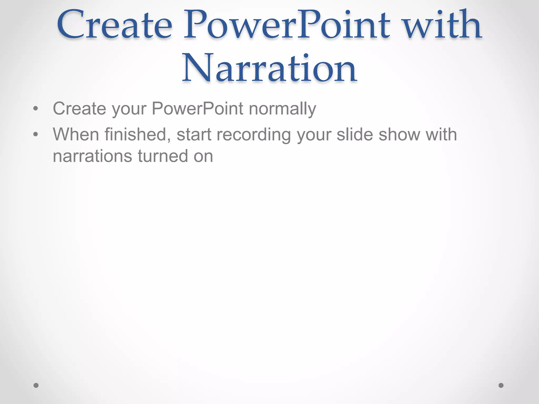 Practice recorded slide show | PPTX