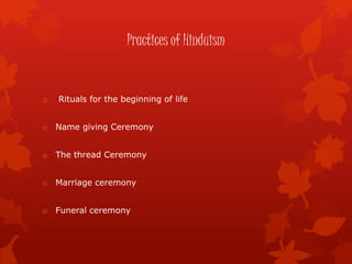 Practices and beliefs of hinduism | PPTX
