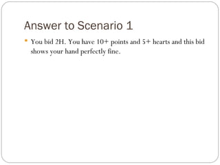 Practice Scenarios For Lesson 6 The Basics Of Overcalling Opponents And ...