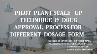 Pilot plant scale up technique in pharmaceutical | PPTX
