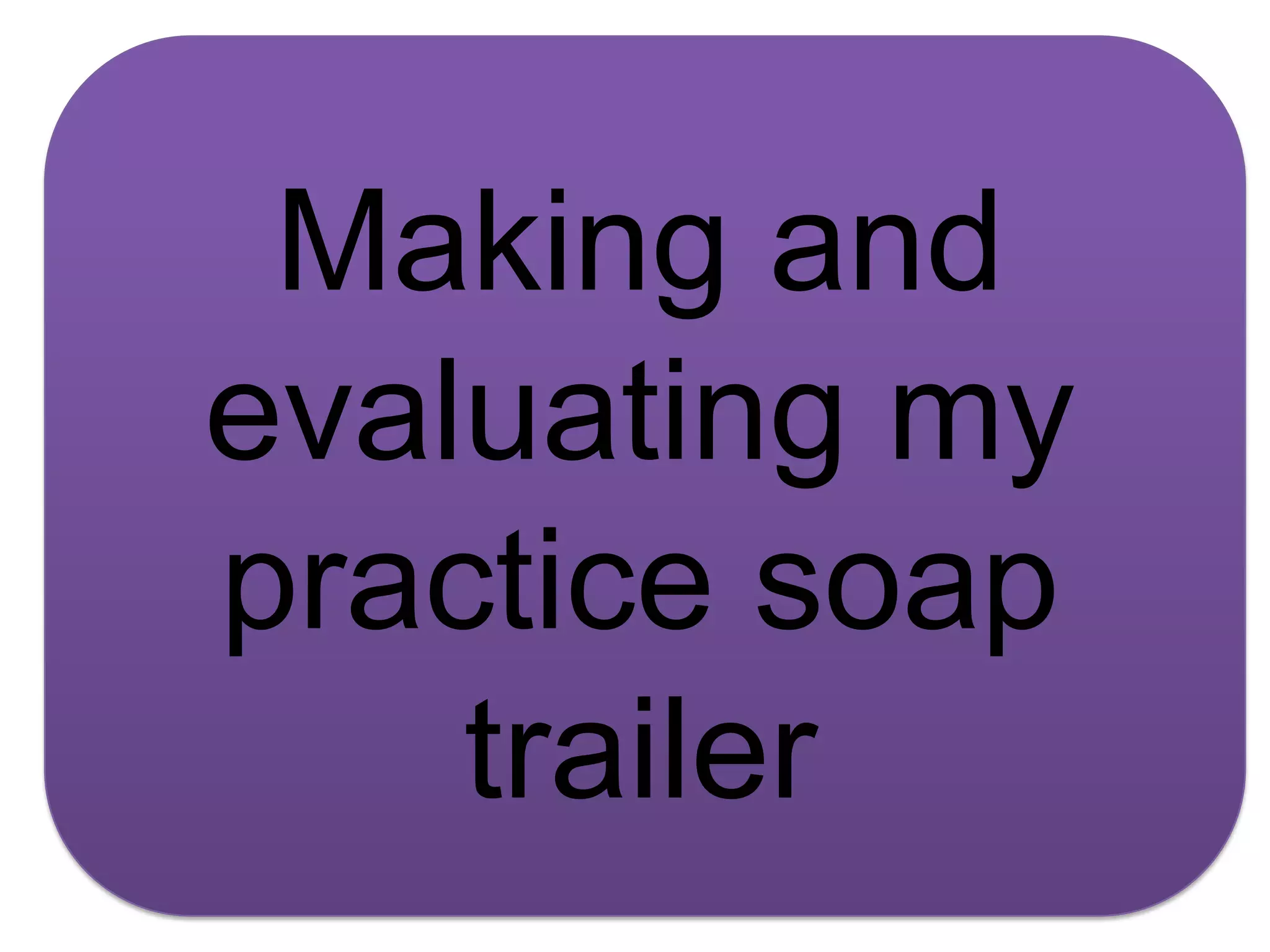 Practice soap evaluation | PPTX