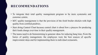 Practices of total quality management in KFC | PPTX