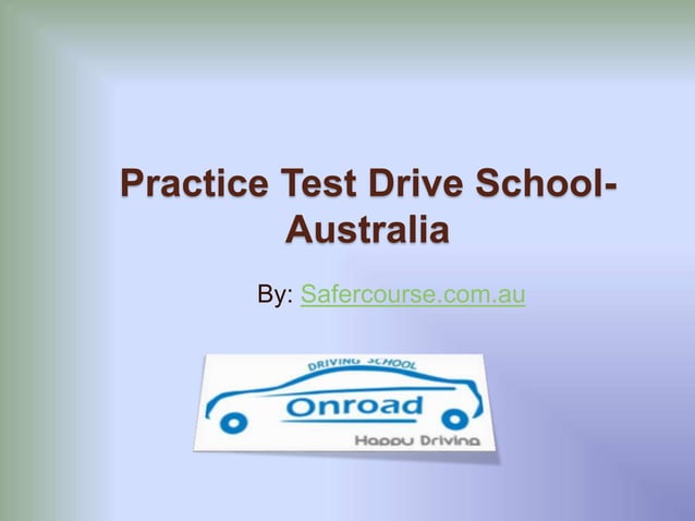 Practice test drive australia | PPT