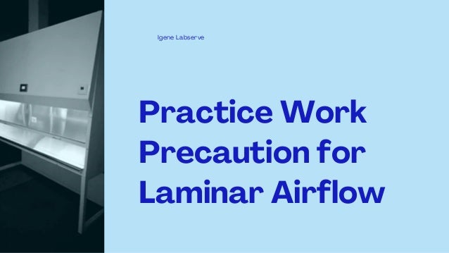 Practice Work Precaution for Laminar Airflow | PDF