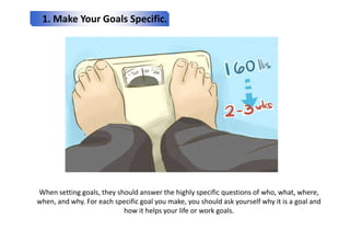 Practicing effective goal strategies | PPT