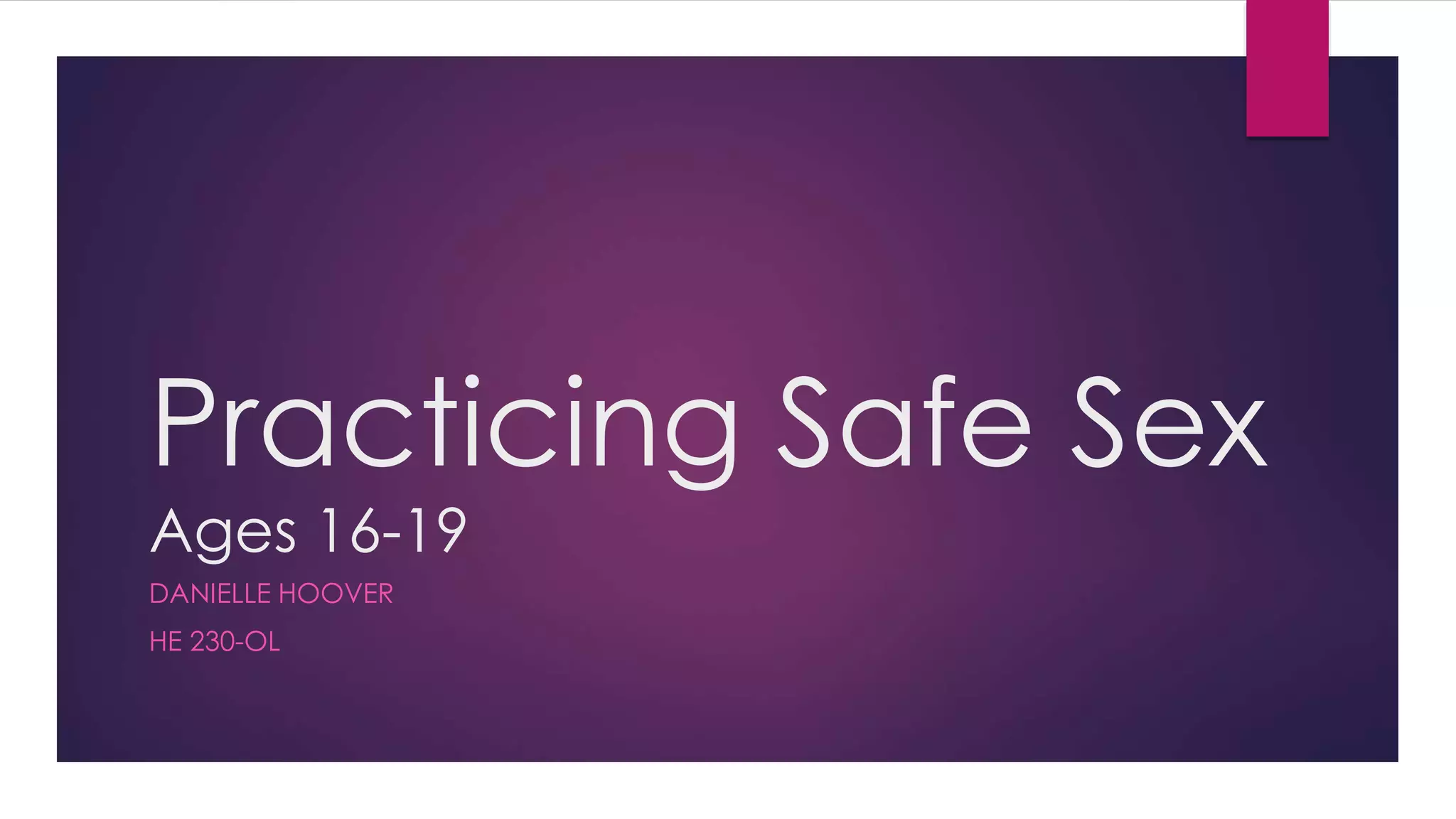 Practicing Safe Sex Ppt
