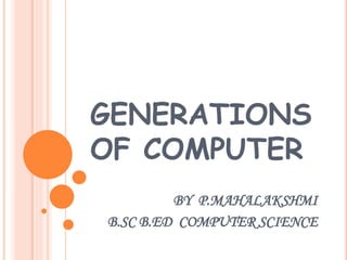 GENERATIONS OF COMPUTER.pptx