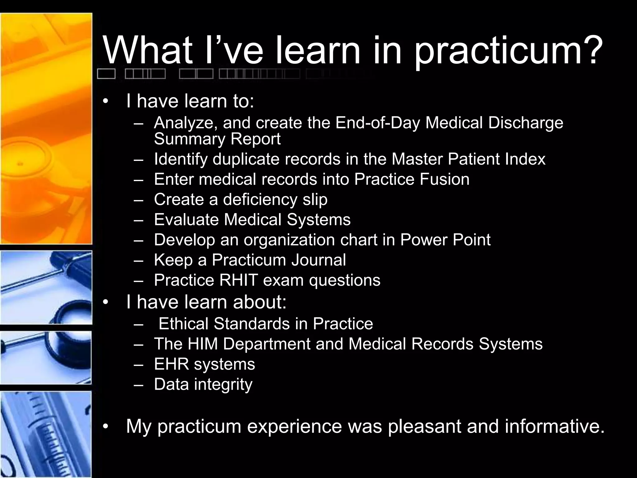 DeVry University Health Information Technology Practicum Internship Presentation | PPTX