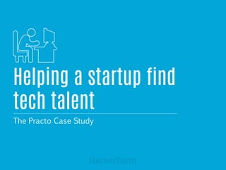 HackerEarth helping a startup hire developers - The Practo Case Study ...