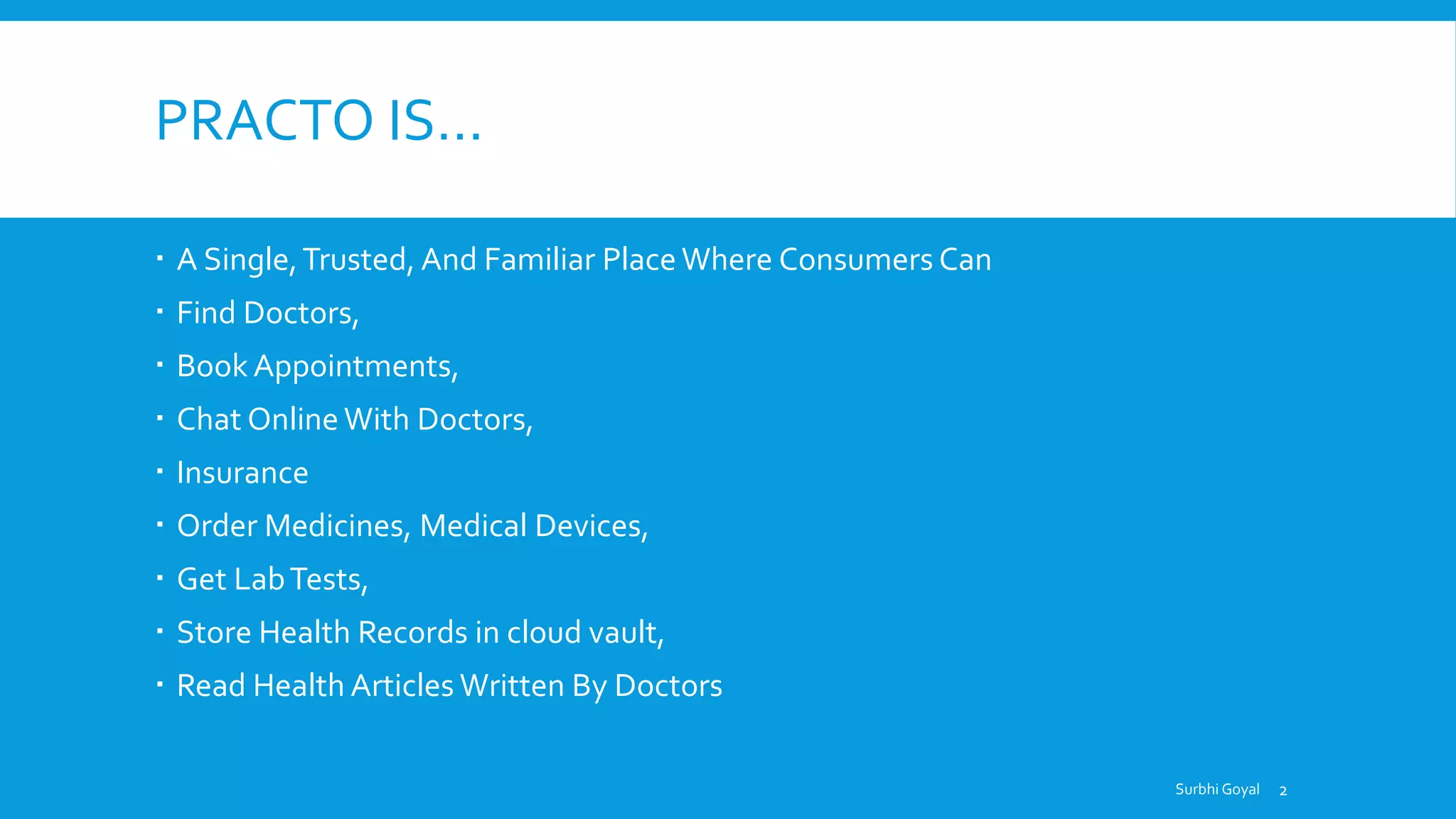 Practo | PPTX | Healthcare Industry | Industries