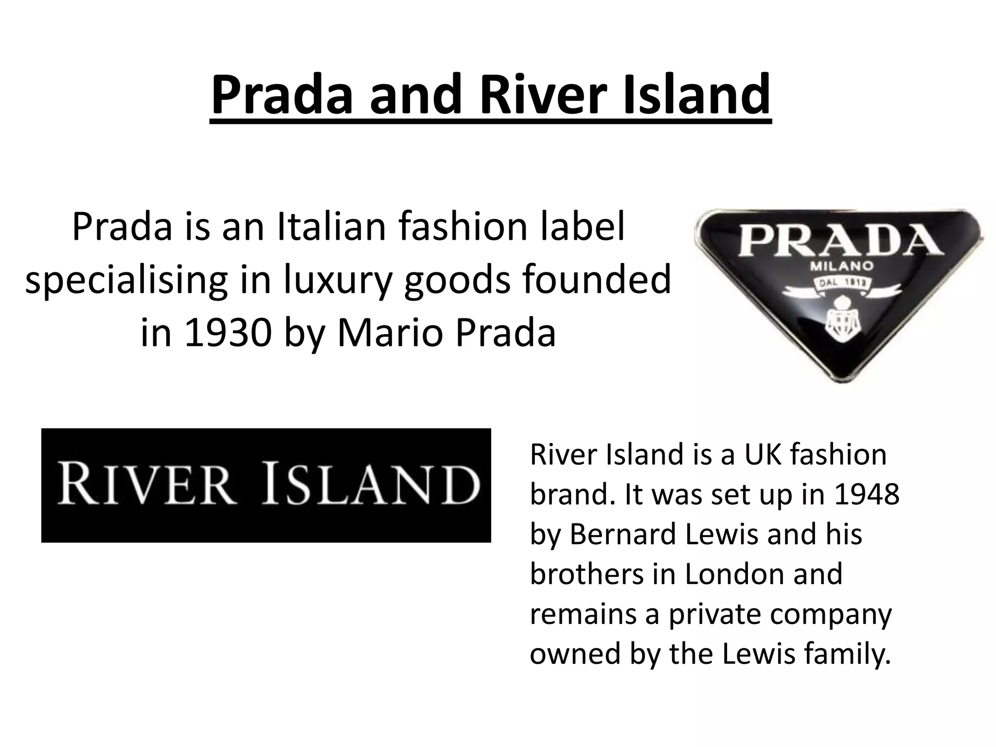 Prada and river island | PPT