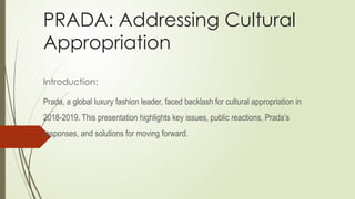 PRADA PPT.pptx Prada is a luxury fashion brand founded in 1913, | PPT