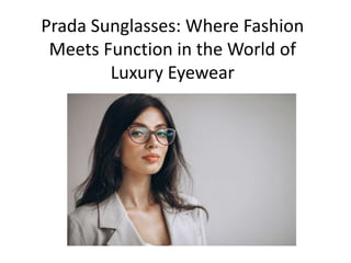 Prada Sunglasses.pptx