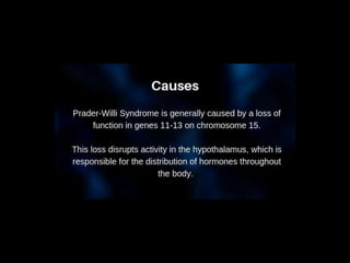 Prader-Willi Syndrome - An Overview | PPTX