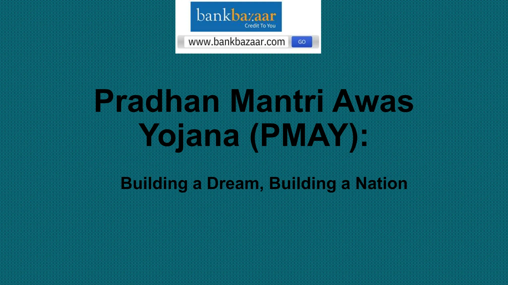 Pradhan Mantri Awas Yojana (PMAY) - Urban | PPTX
