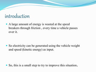 power generation through speed breakers | PPT