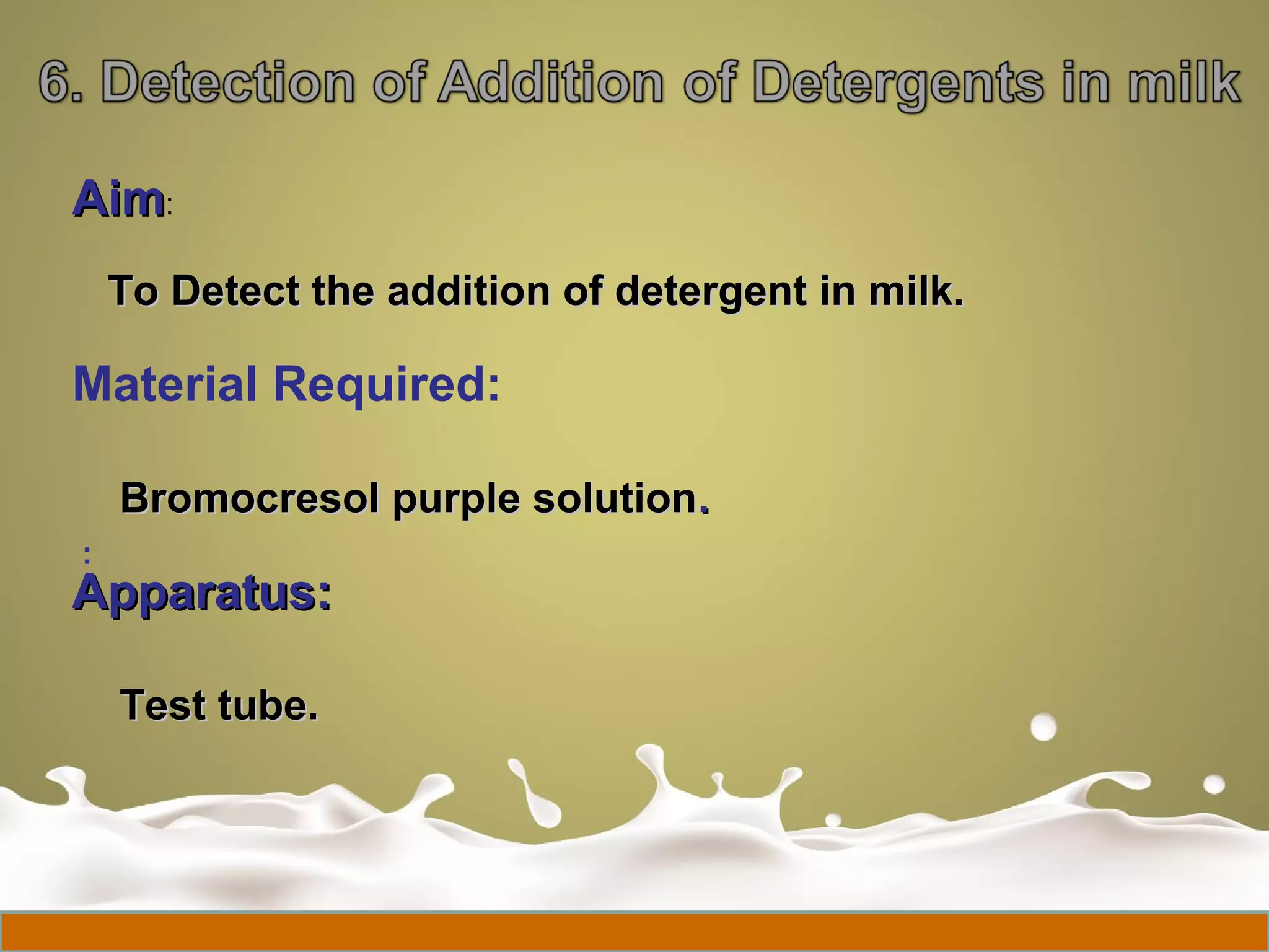 Adulteration And Detection Test On Milk Ppt