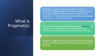 Pragmalinguistics- Semantics and Pragmatics | PPTX