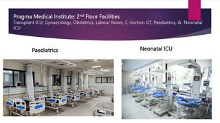 Pragma Medical Institute-Facilities Updated | PPTX