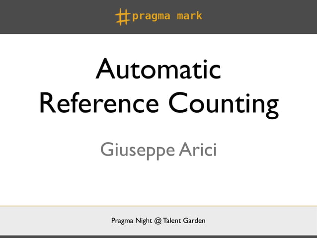 Automatic Reference Counting | PPT
