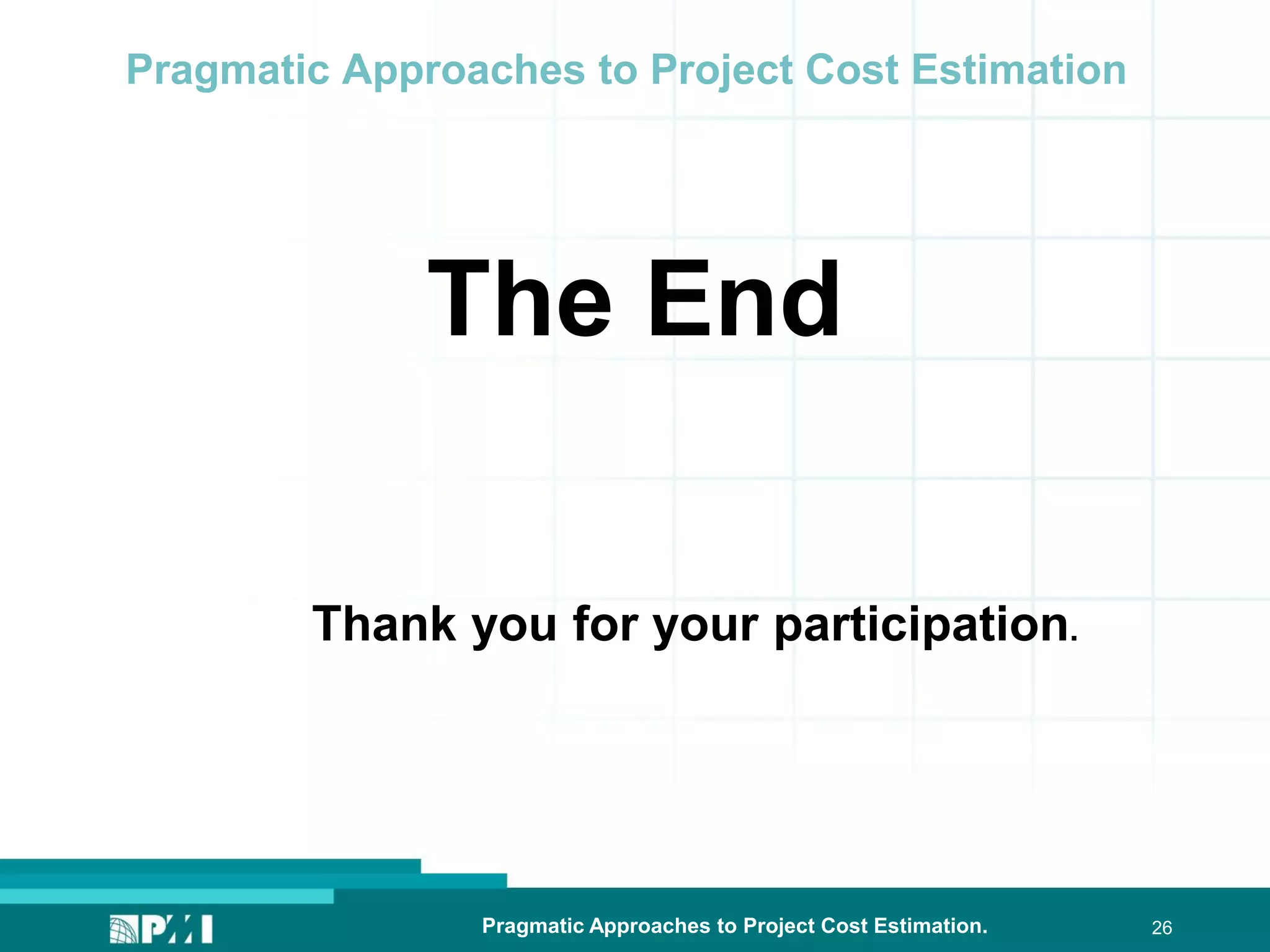 Pragmatic Approaches to Project Costs Estimation | PDF