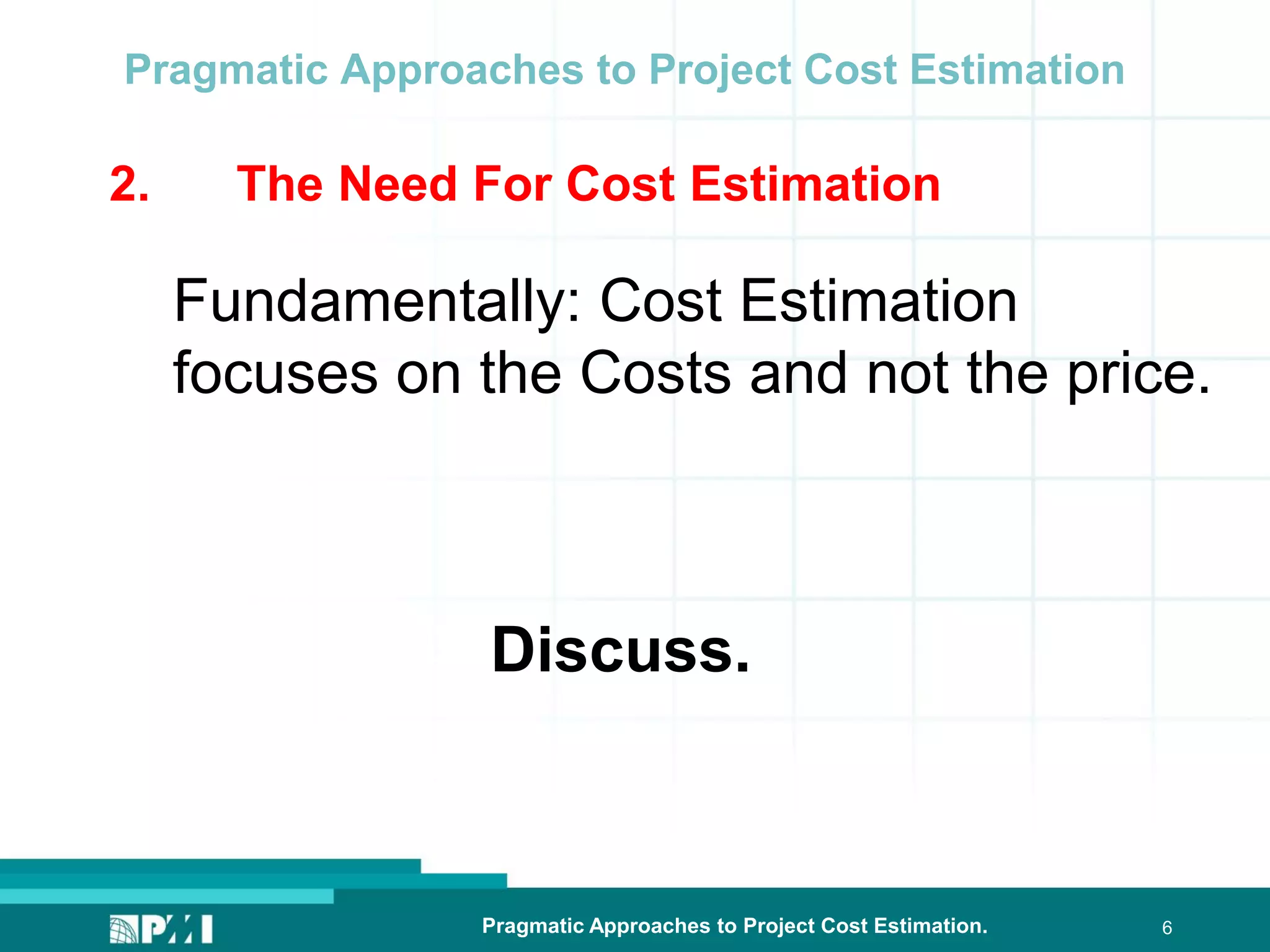 Pragmatic Approaches To Project Costs Estimation Pdf Business Business And Finance