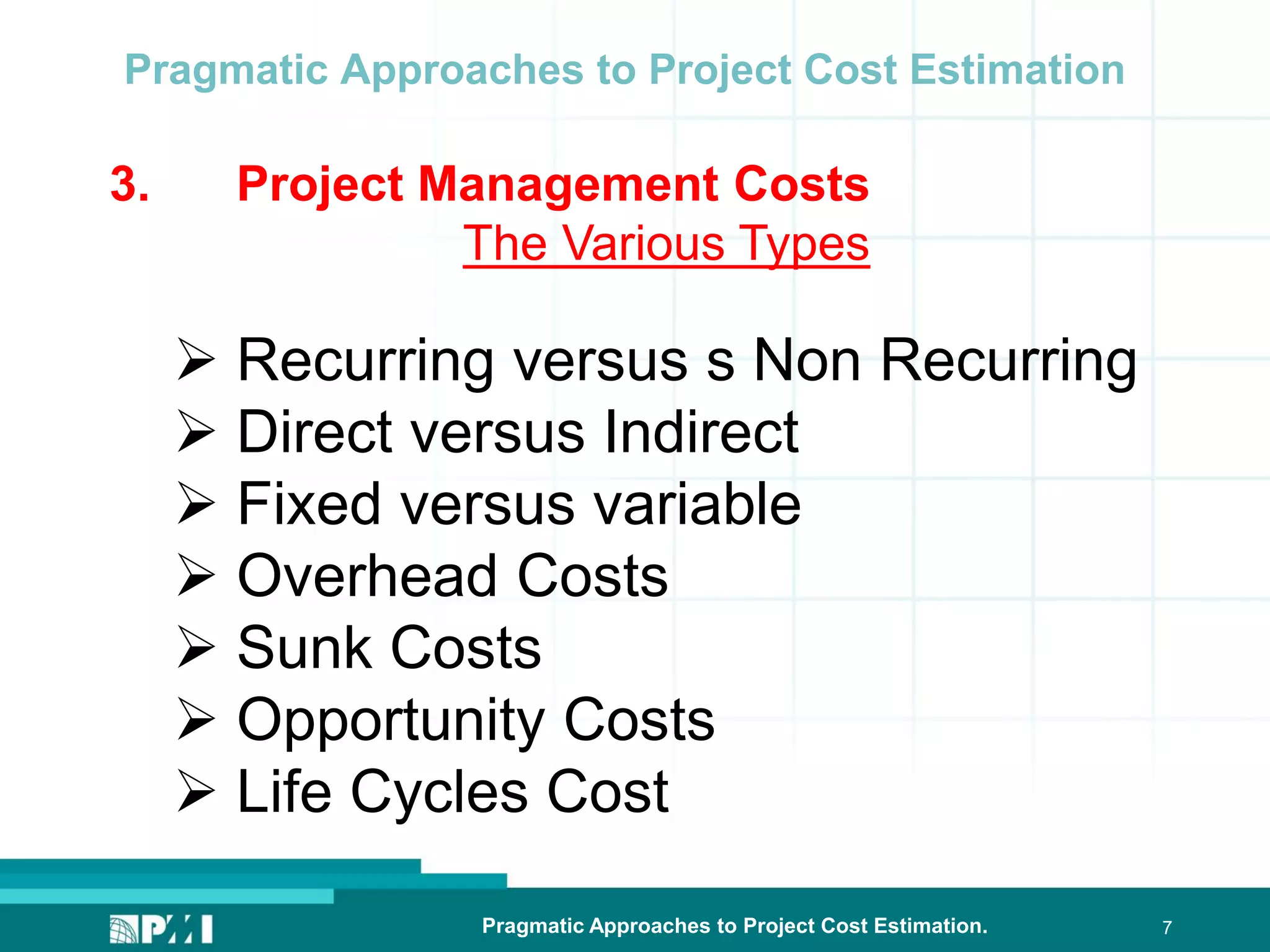 Pragmatic Approaches To Project Costs Estimation Pdf Business Business And Finance