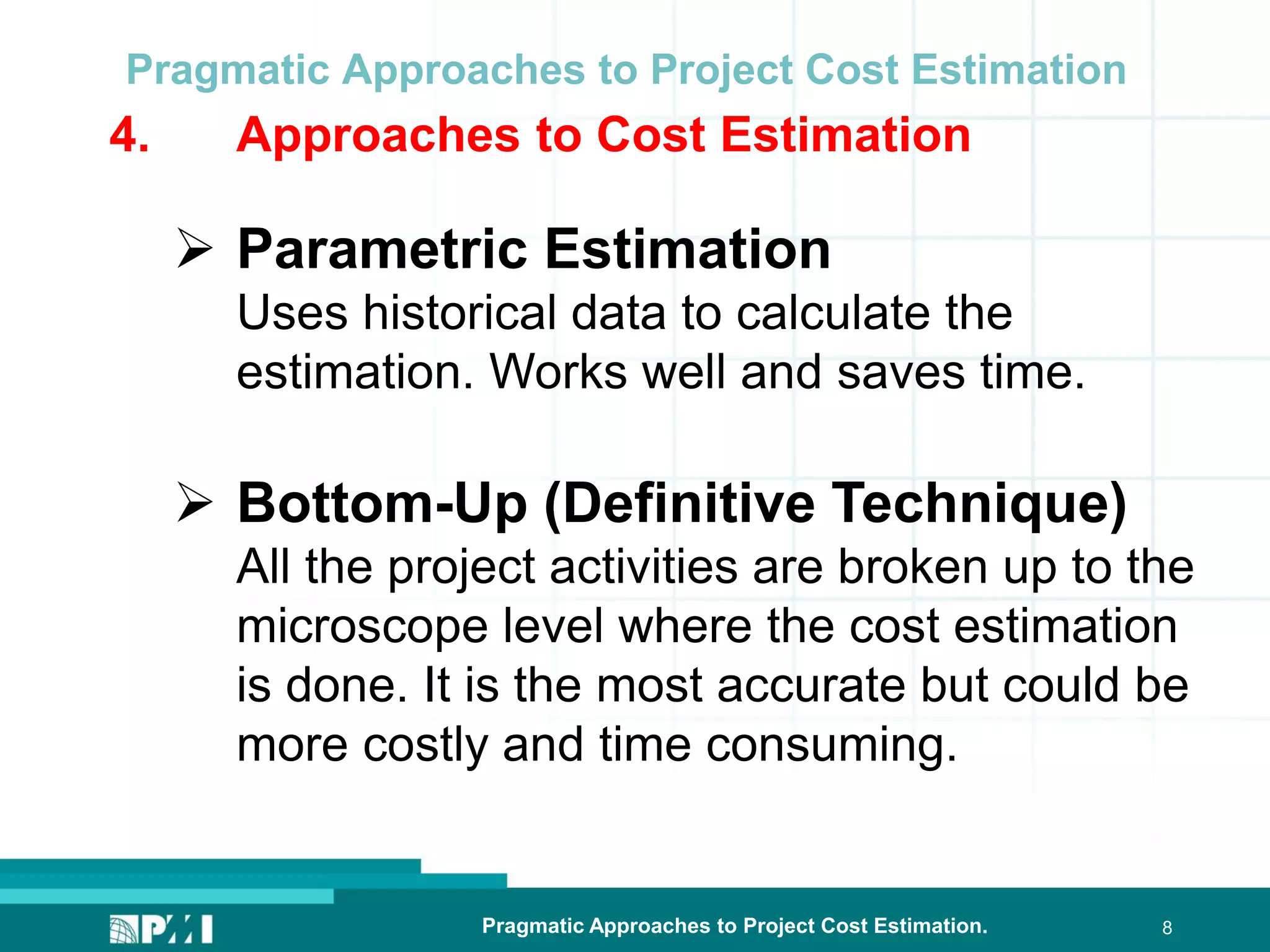 Pragmatic Approaches To Project Costs Estimation Pdf Business Business And Finance