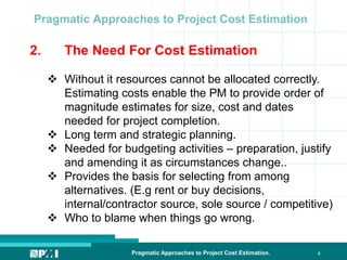 Pragmatic Approaches to Project Costs Estimation | PDF