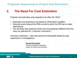 Pragmatic Approaches to Project Costs Estimation | PDF