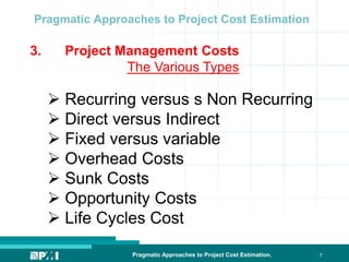 Pragmatic Approaches to Project Costs Estimation | PDF