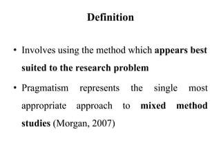Pragmatic approach to research | PPT