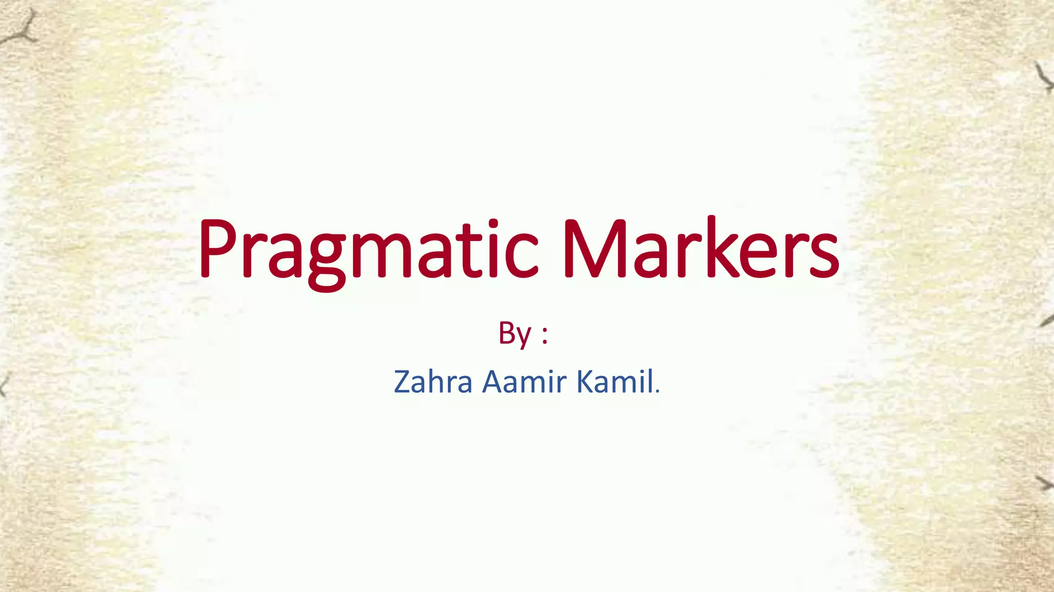 Pragmatic Markers. | PPTX